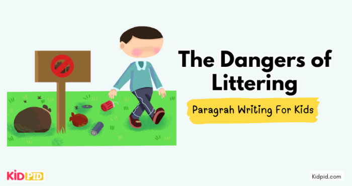 Paragraph on 'The Dangers of Littering' - Kidpid