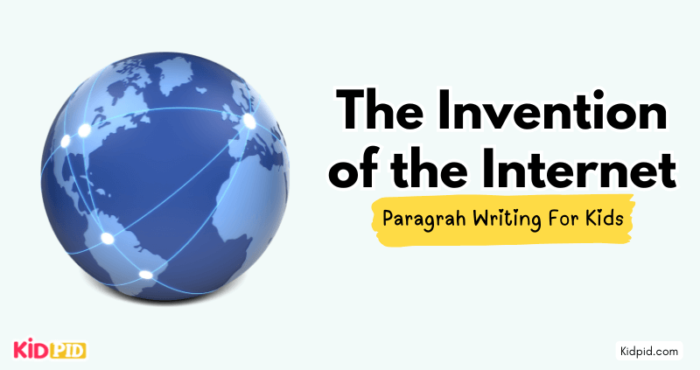 Paragraph on 'The Invention of the Internet' - Kidpid