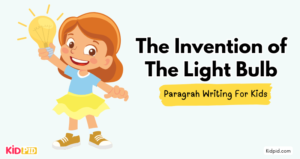 Paragraph on 'The Invention of the Light Bulb' - Kidpid