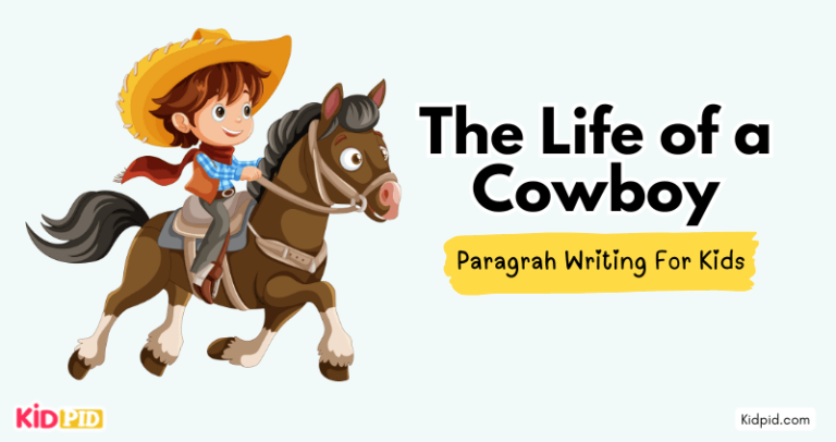 Paragraph on 'The Life of a Cowboy' - Kidpid