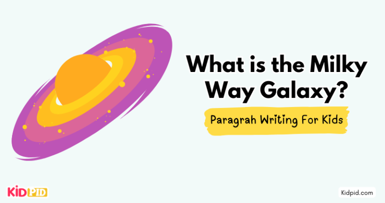 Paragraph on 'What is the Milky Way Galaxy?' - Kidpid