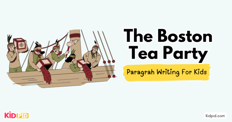 Paragraph on 'The Boston Tea Party' - Kidpid
