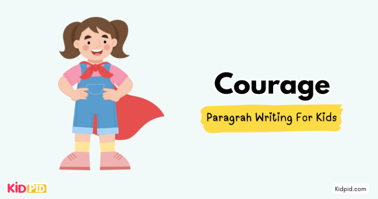 Paragraph on 'Courage' - Kidpid
