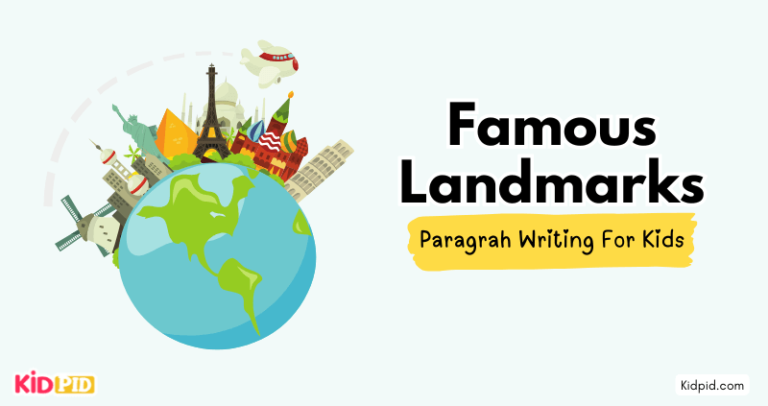 Paragraph on 'Famous Landmarks' - Kidpid