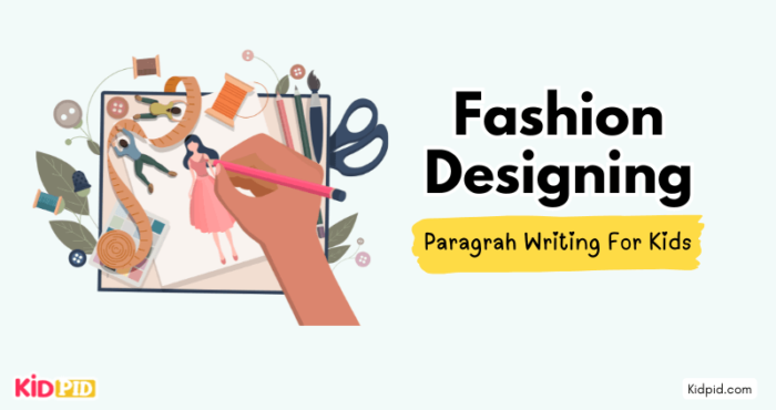 Paragraph on 'Fashion Designing' - Kidpid