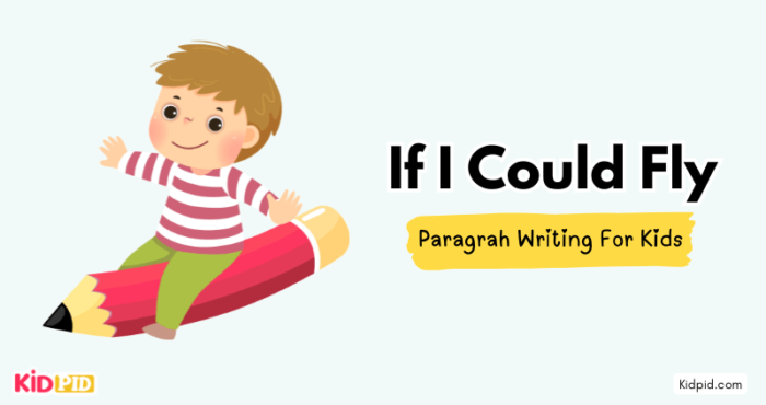 Paragraph on 'If I Could Fly' - Kidpid