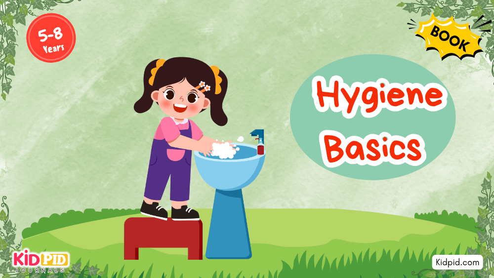 Personal Hygiene Basics for Kids - Free Book Download - Kidpid