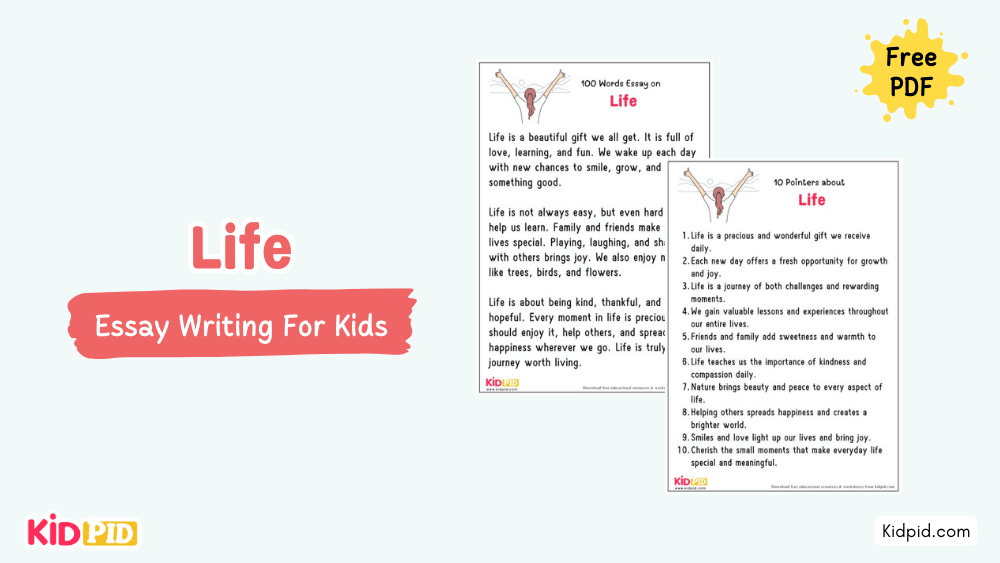 Life : Essay, 10 Pointers and Questions - Kidpid