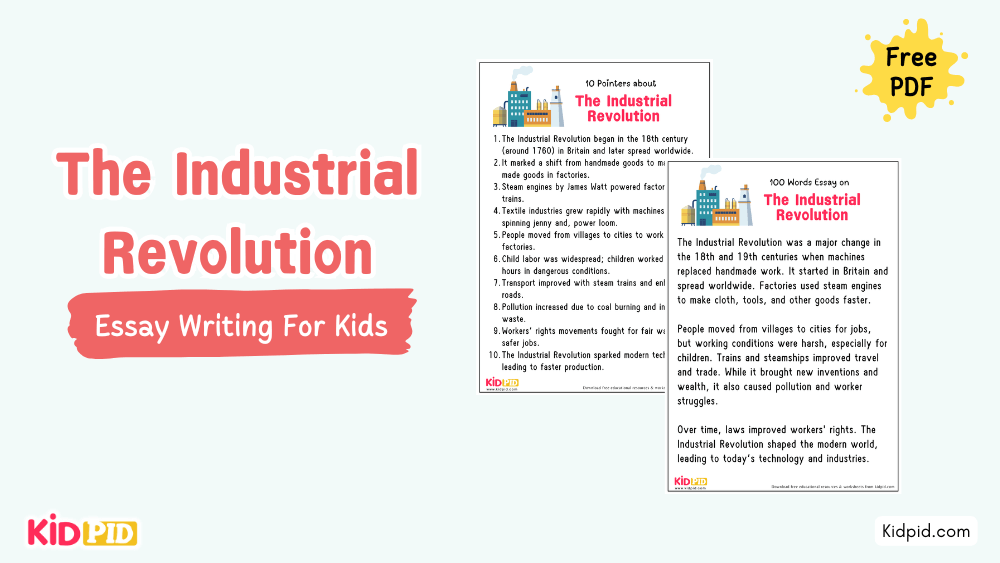 The Industrial Revolution : Essay, 10 Pointers & Questions - Kidpid