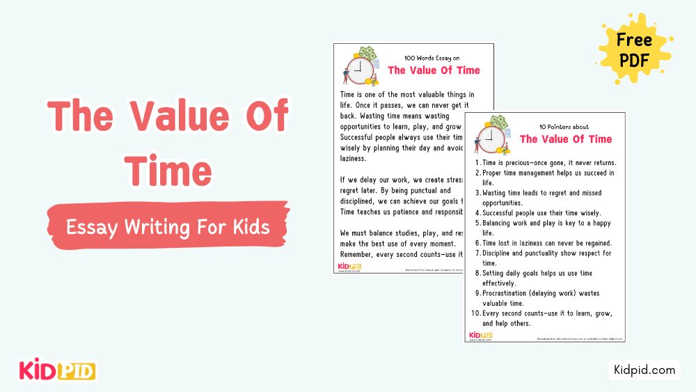 Value Of Time: Essay, 10 Pointers and Questions - Kidpid