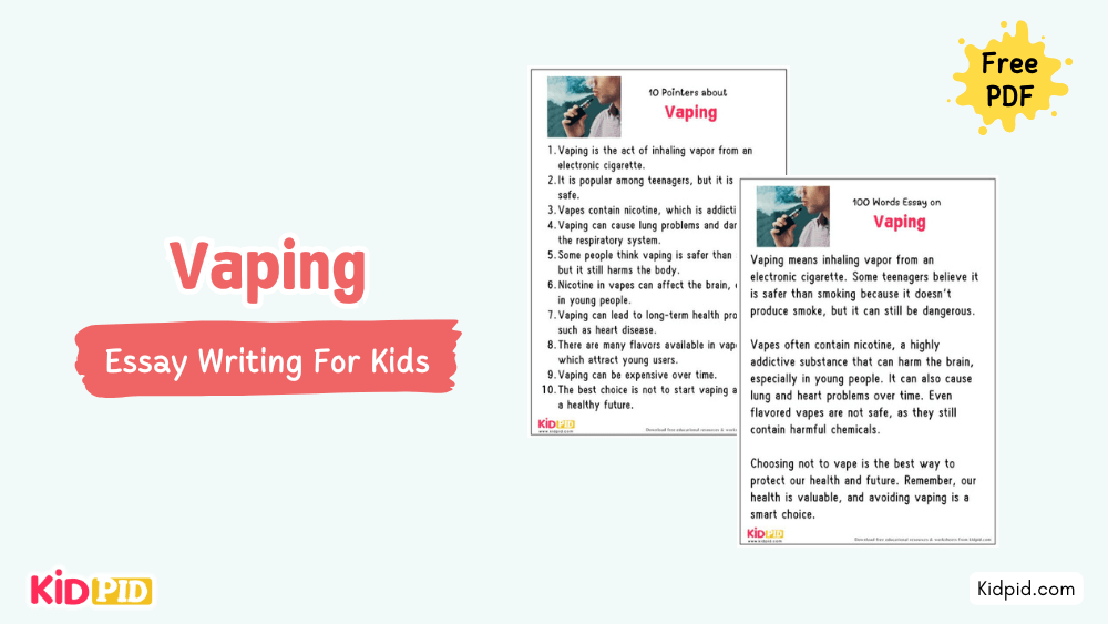 Vaping: Essay, 10 Pointers and Questions - Kidpid