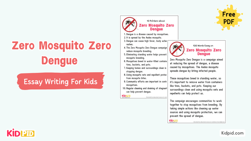 Zero Mosquito Zero Dengue : Essay, 10 Pointers and Questions - Kidpid