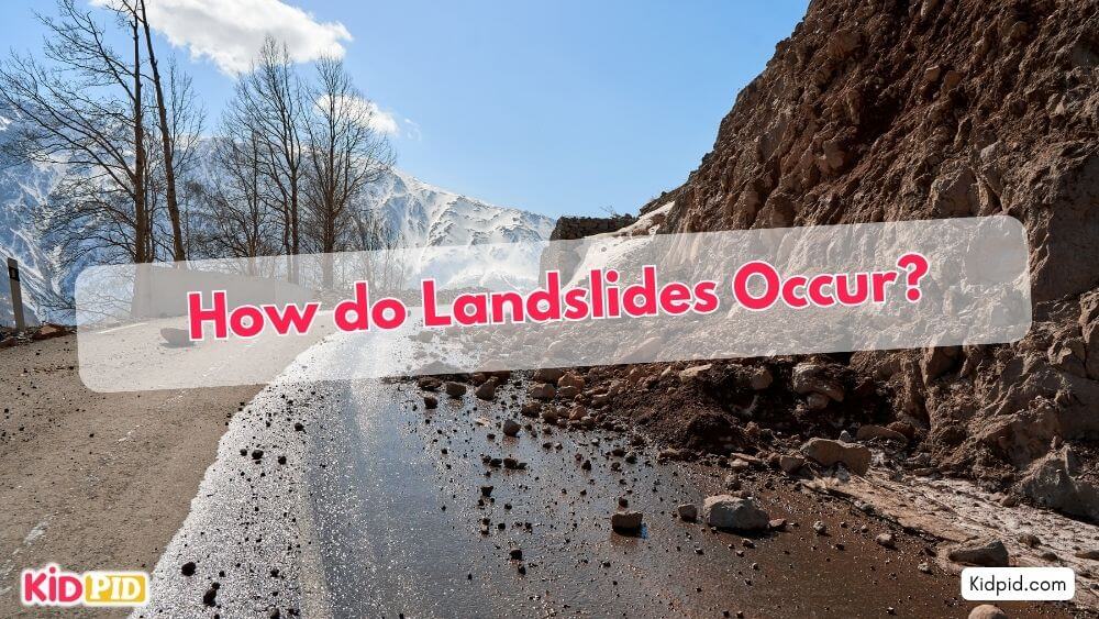 How do Landslides Occur? [Quiz Inside] - Kidpid