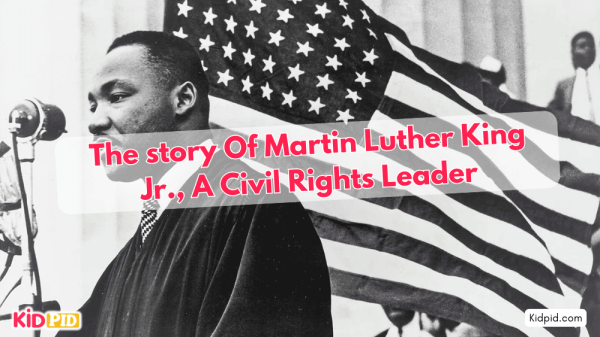 The Story of Martin Luther King Jr., a Civil Rights Leader. - Kidpid