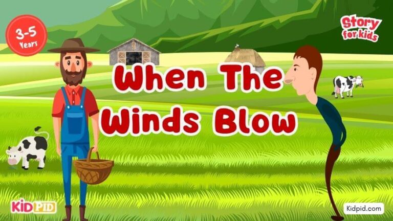 When The Winds Blow - Moral Story Book - Kidpid